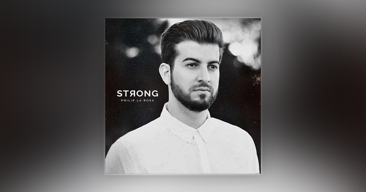 Strong EP - Philip La Rosa (2016)